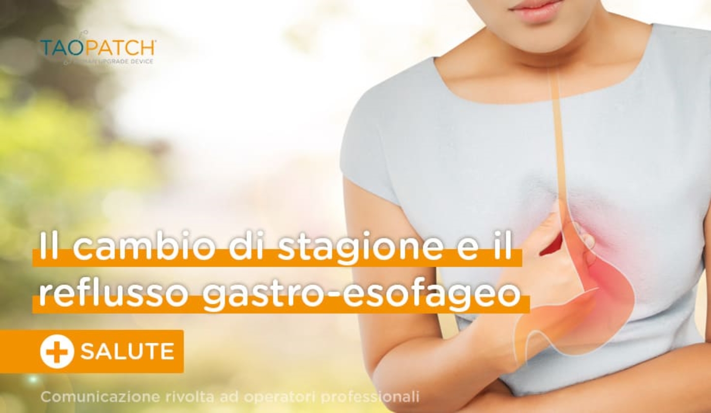 Il cambio di stagione e il reflusso gastro-esofageo